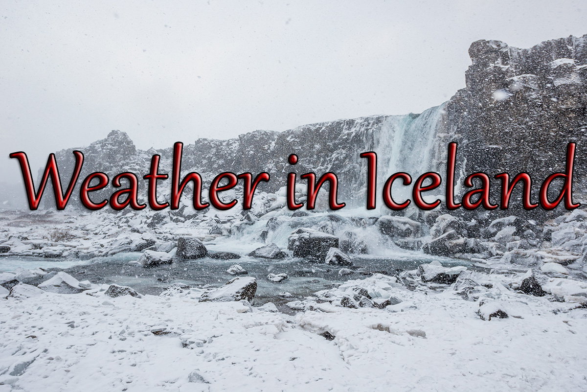 Weather in Iceland - Iceland The Beautiful